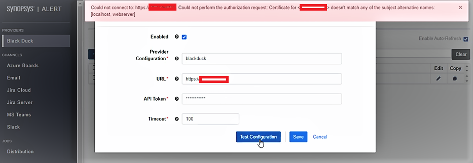 Synopsys alert and blackduck connectivity issue : Certificate for does not match any of the ...